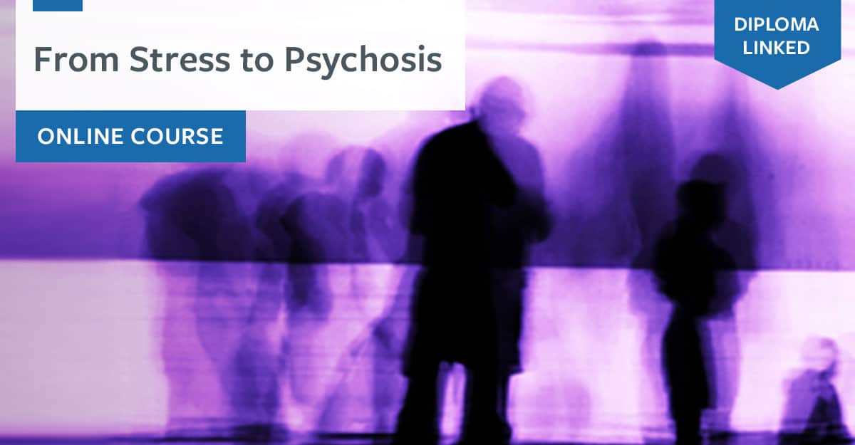 Stress and Psychosis Online Course | Human Givens College
