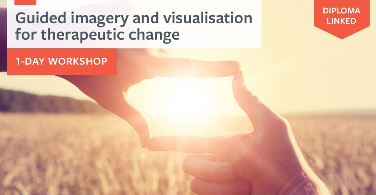Guided Imagery & Visualisation Training Course | Human Givens College