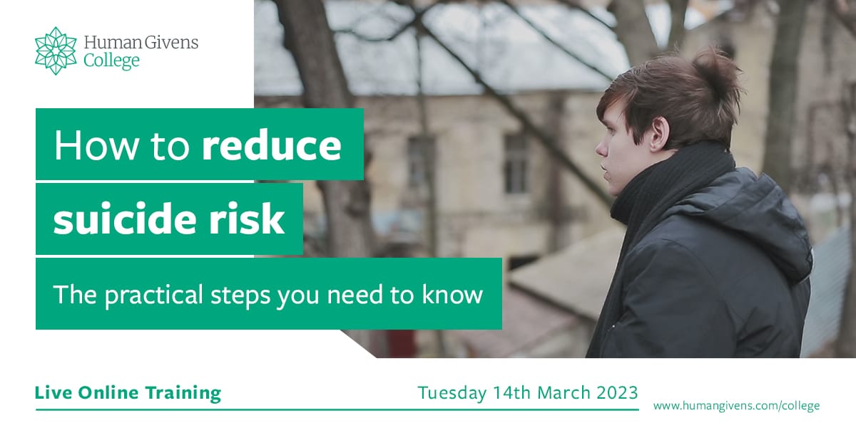 How to Reduce Suicide Risk Online Training | Human Givens College