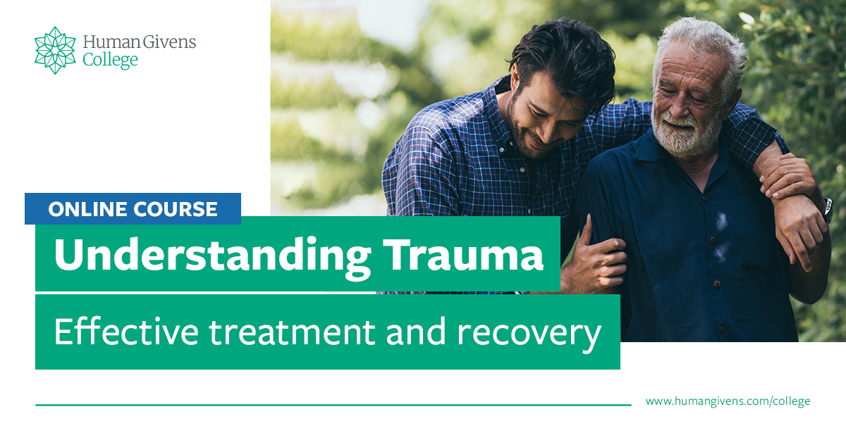 Online Trauma Awareness Training | Human Givens College