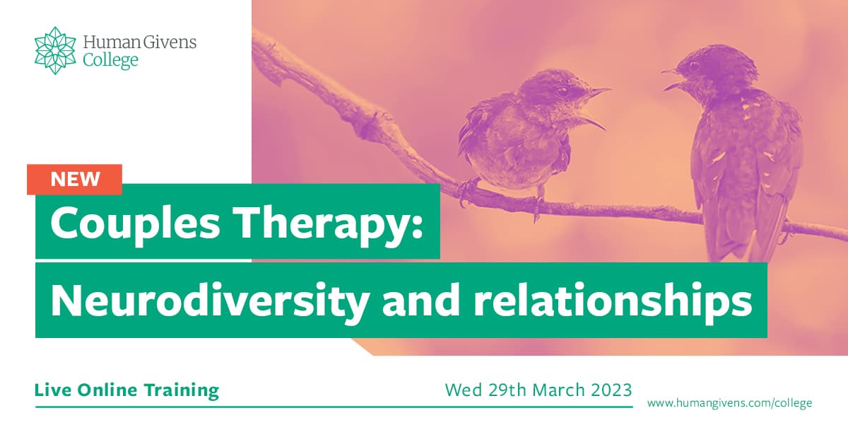 Couples Therapy Training Neurodiversity Human Givens College
