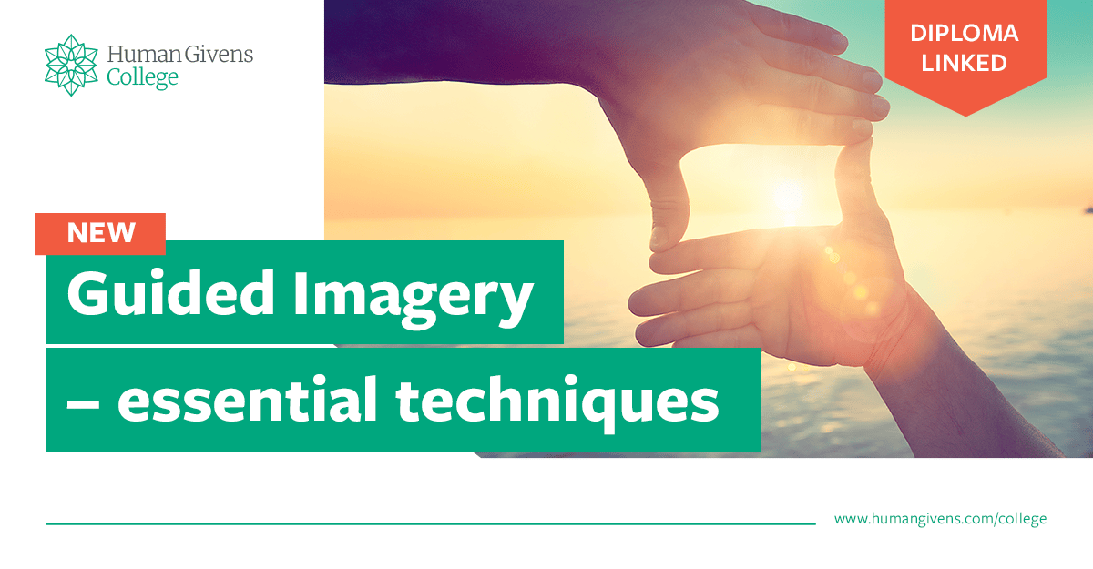 Guided Imagery - Techniques Training | Human Givens College